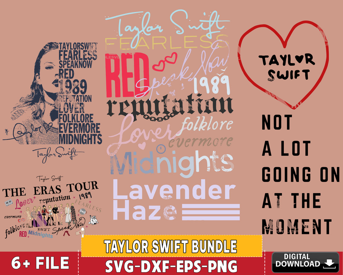 Taylor Swift bundle svg,taylor swiftie bundle SVG DXF EPS PNG, Taylor ...
